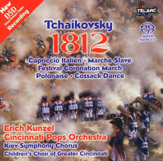 Tchaikovsky: 1812 Overture, Marche Slave, etc /Kunzel, et al, Peter ...