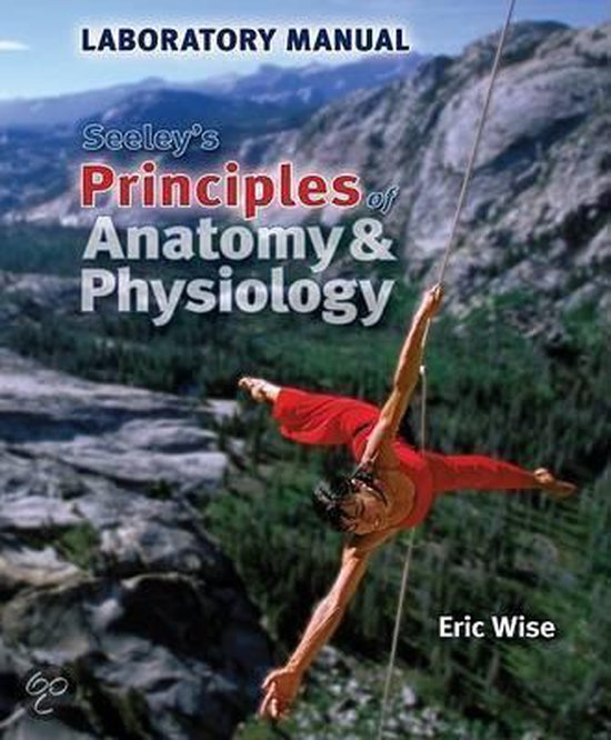 Anatomy & Physiology | 9780077216900 | Eric Wise | Boeken | bol