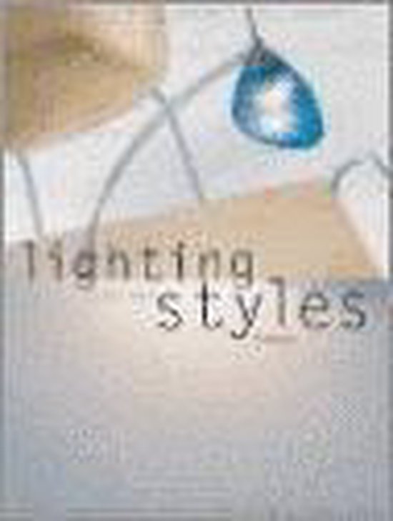Lighting Styles, Sian Rees | 9780600597636 | Boeken | bol.com