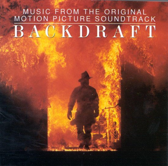 Backdraft [Original Motion Picture Soundtrack], Hans Zimmer | CD (album ...