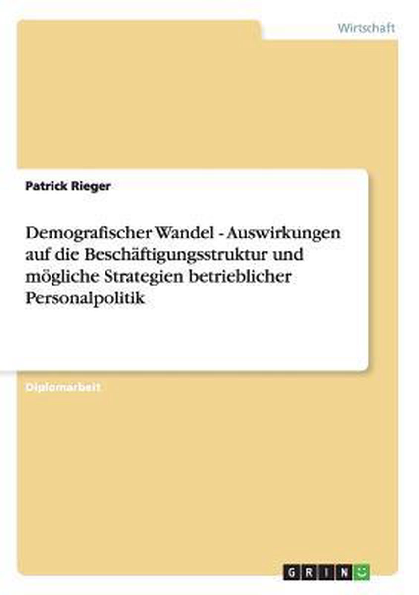 Demografischer Wandel | 9783638713948 | Patrick Rieger | Boeken | bol