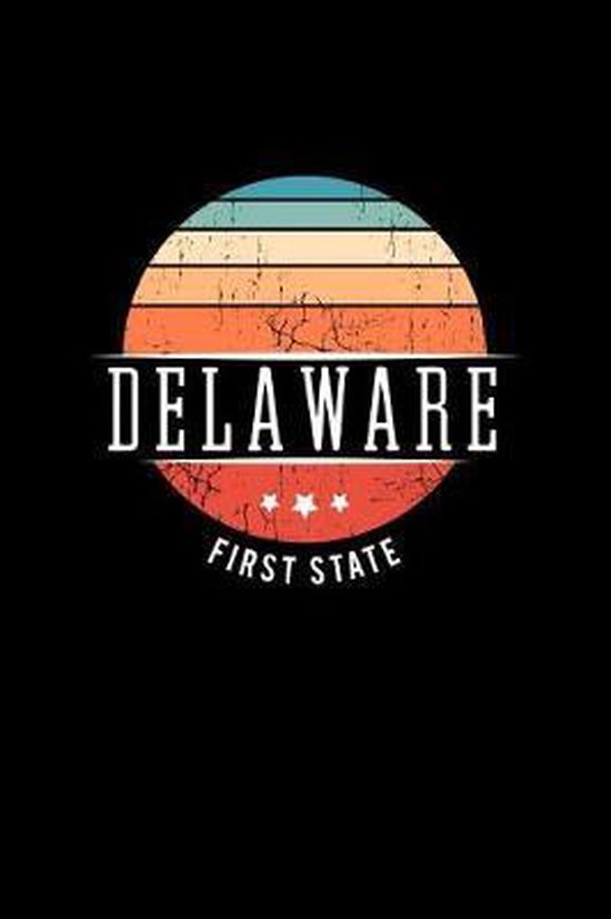 Delaware First State, Dutch Creatives | 9781796639124 | Boeken | bol.com