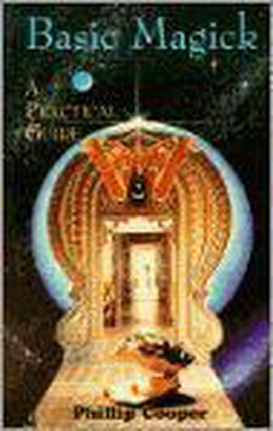 Basic Magick, Phillip Cooper | 9780877288329 | Boeken | bol.com