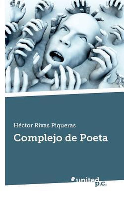 Complejo de Poeta, Hector Rivas Piqueras | 9788490397169 | Boeken | bol
