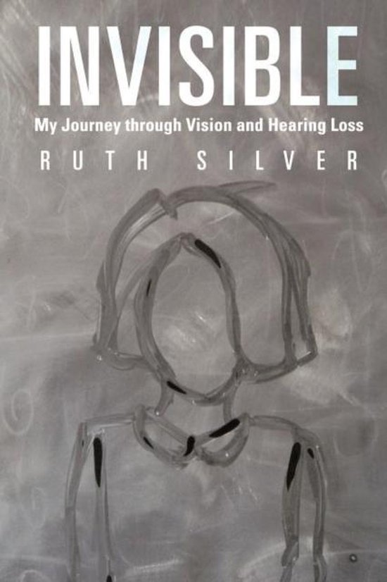 Invisible, Ruth Silver | 9781475919479 | Boeken | bol