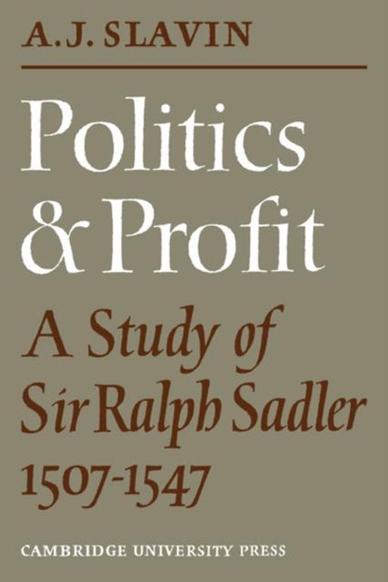 Politics and Profit, Arthur Joseph Slavin | 9780521089333 | Boeken ...