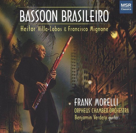 Bassoon Brasileiro, Frank Morelli | CD (album) | Muziek | bol.com