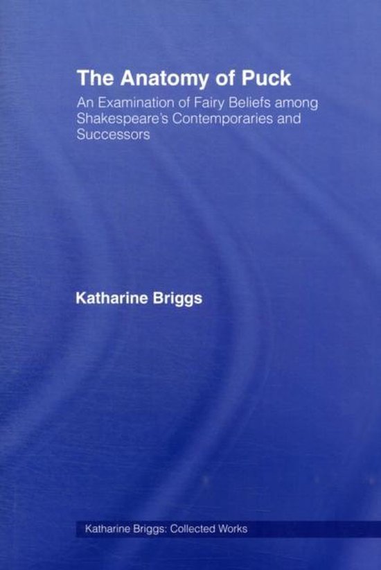 Anatomy Of Puck | 9780415434515 | Katharine Briggs | Boeken | bol.com