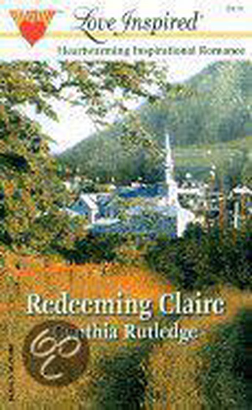 Redeeming Claire, Cynthia Rutledge | 9780373871582 | Boeken | bol
