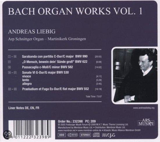 Bach Organ Works Vol. 1, Andreas Liebig | Muziek | bol