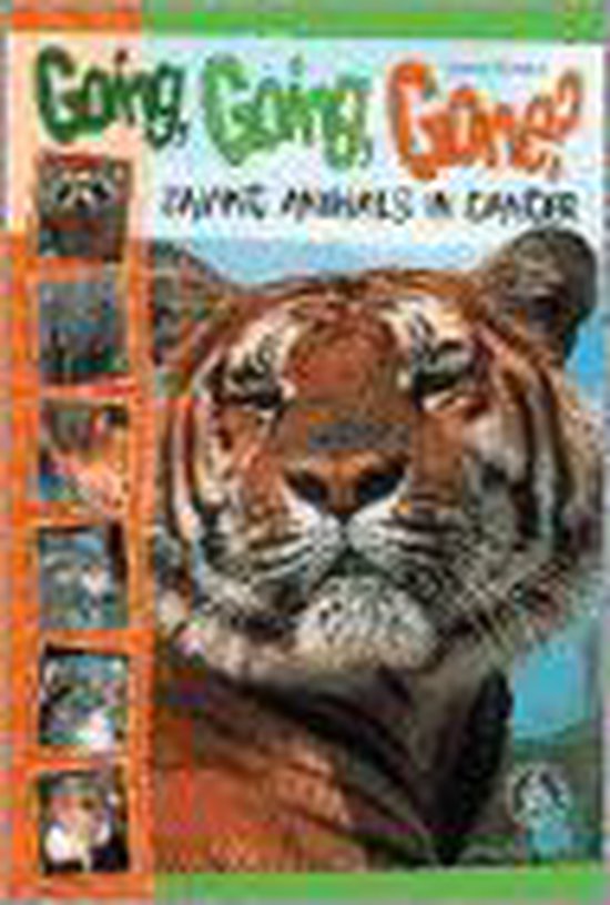 Going, Going, Gone? Saving Animals in Danger, Joanne Mattern ...