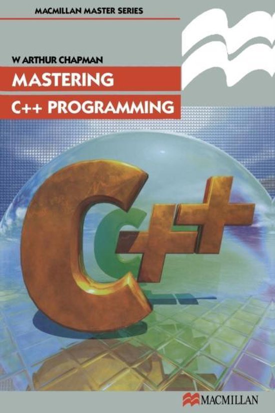 Mastering C++ Programming | 9780333731796 | Arthur Chapman | Boeken ...