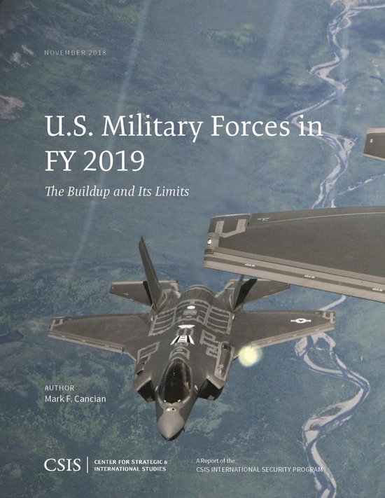 CSIS Reports - U.S. Military Forces in FY 2019 (ebook), Mark F. Cancian ...
