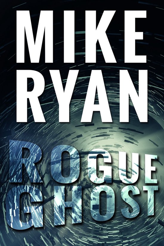 CIA Ghost Series 1 - Rogue Ghost (ebook), Mike Ryan | 1230000353366 ...