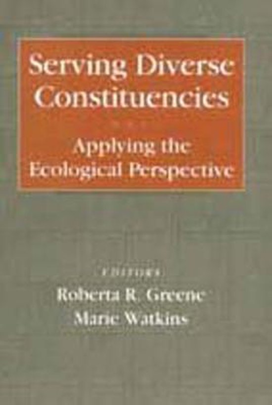 Serving Diverse Constituencies | 9780202361109 | Roberta Greene ...