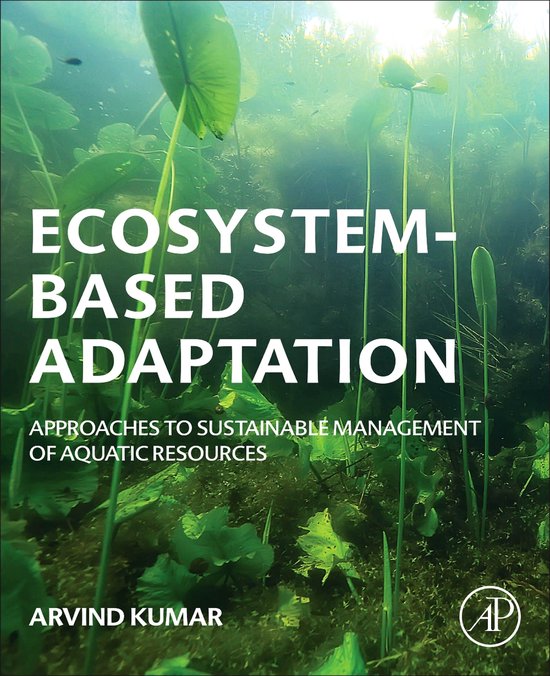 Ecosystem-Based Adaptation (ebook), Arvind Kumar | 9780128156919 ...