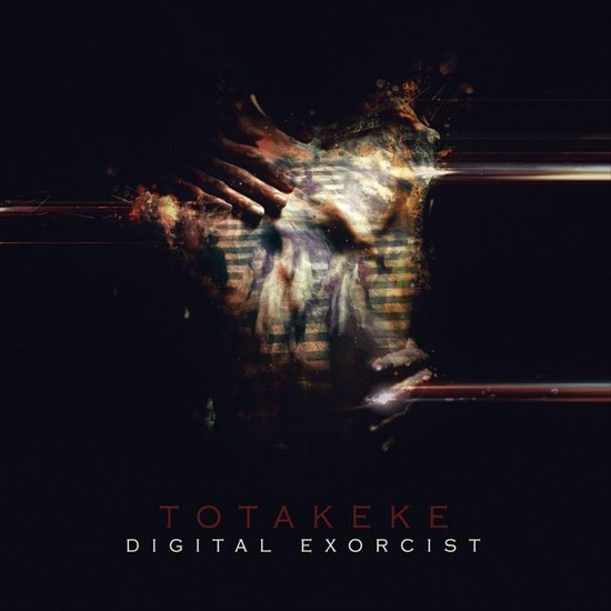 Digital Exorcist, Totakeke | CD (album) | Muziek | bol