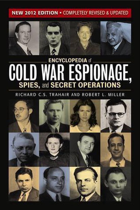 Encyclopedia of Cold War Espionage, Spies, and Secret Operations (ebook ...