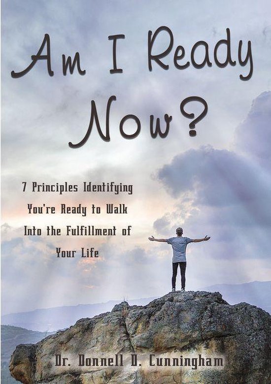 Am I Ready Now? (ebook), Donnell D. Cunningham | 9781400326600 | Boeken ...