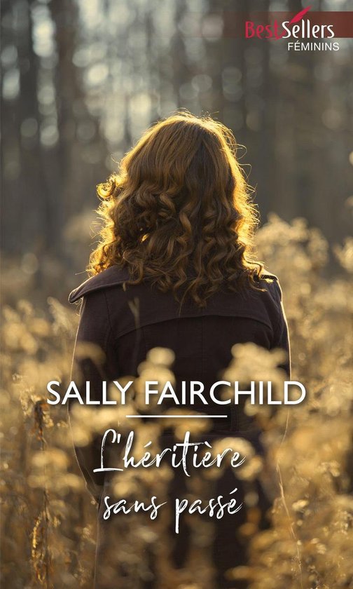 L'héritière sans passé (ebook), Sally Fairchild | 9782280432542 ...