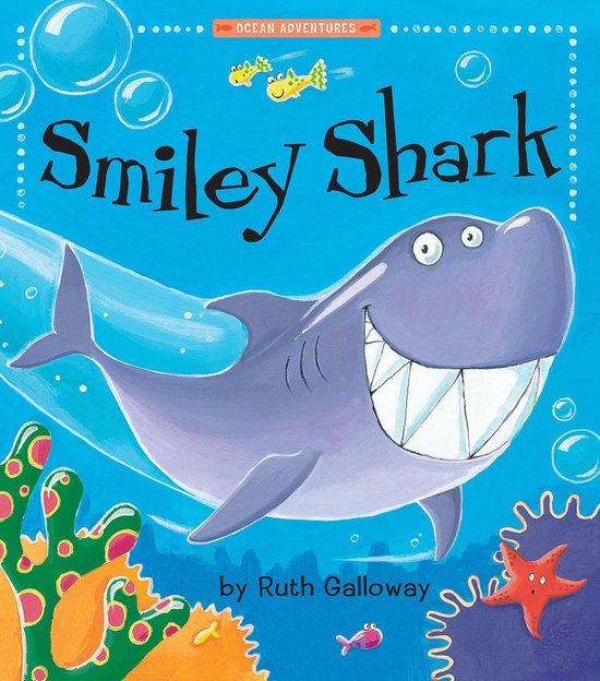 Ocean Adventures - Smiley Shark (ebook), Ruth Galloway | 9781680109030 ...