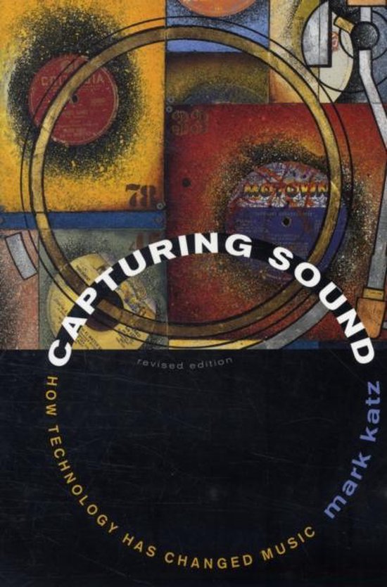 Capturing Sound, Mark Katz | 9780520261051 | Boeken | bol