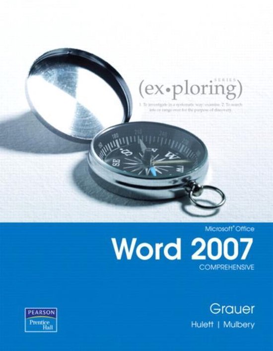 Exploring Microsoft Office Word 2007 | 9780132328524 | Robert T. Grauer ...