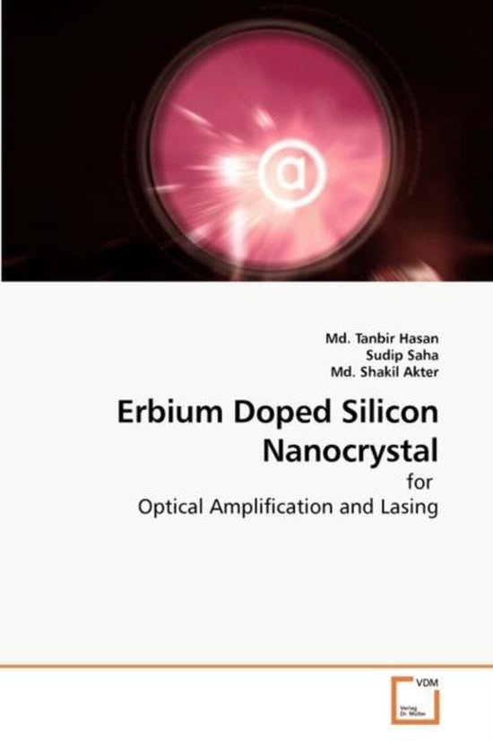 Erbium Doped Silicon Nanocrystal | 9783639259193 | Md Tanbir Hasan | Boeken | bol