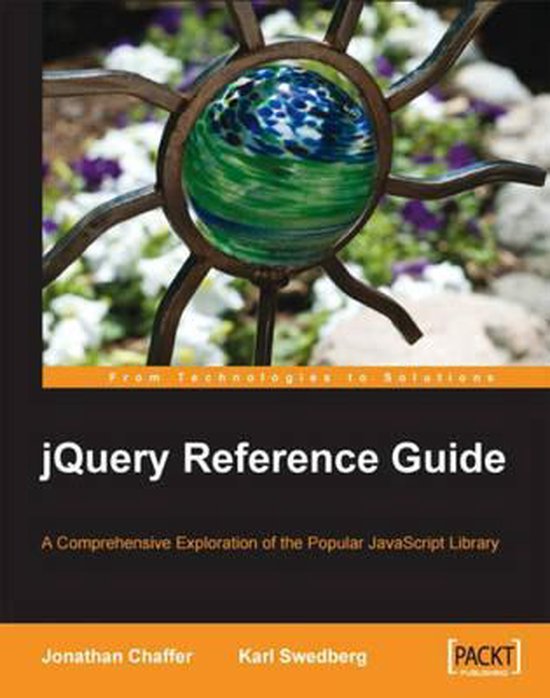 jQuery Reference Guide, Jonathan Chaffer | 9781847193810 | Boeken | bol