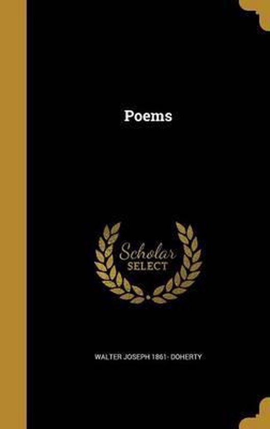 Poems | 9781373663917 | Walter J Doherty | Boeken | bol.com