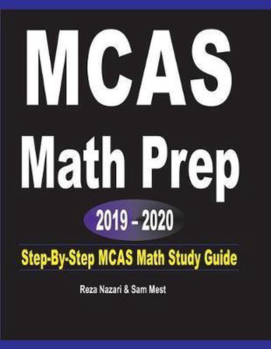 MCAS Math Prep 2019 - 2020 | 9781646120451 | Reza Nazari | Boeken | bol.com