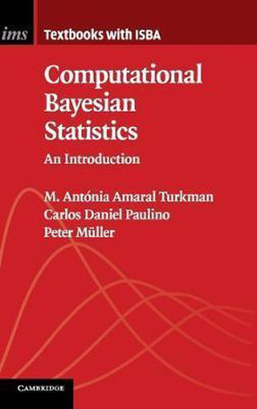 Institute of Mathematical Statistics TextbooksSeries Number 11- Computational Bayesian... | bol