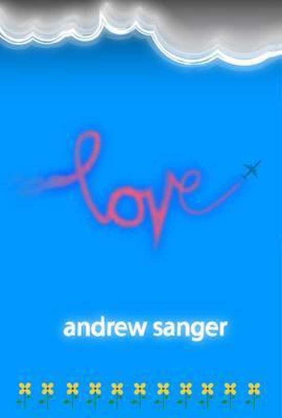 Love, Andrew Sanger | 9780955820137 | Boeken | bol.com