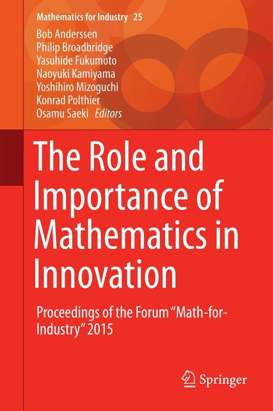 Mathematics for Industry 25 - The Role and Importance of Mathematics in ...