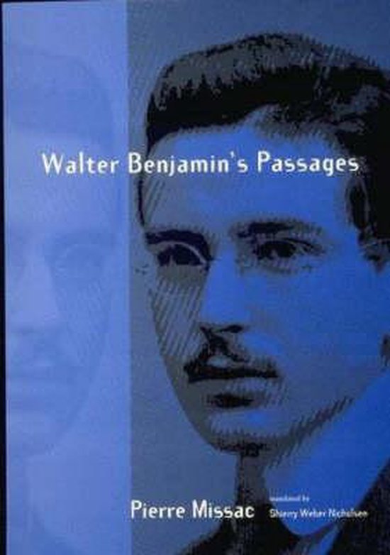 Walter Benjamin's Passages (Paper) | 9780262631754 | Pierre Missac ...