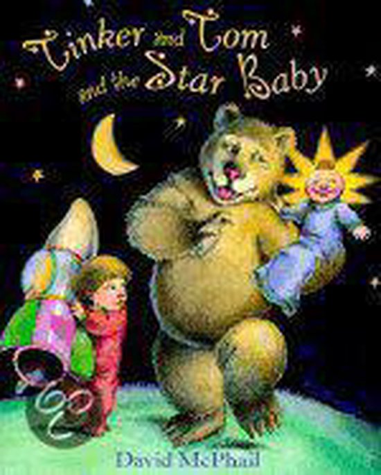 Tinker and Tom and the Star Baby, David M. Mcphail | 9780316563499 ...