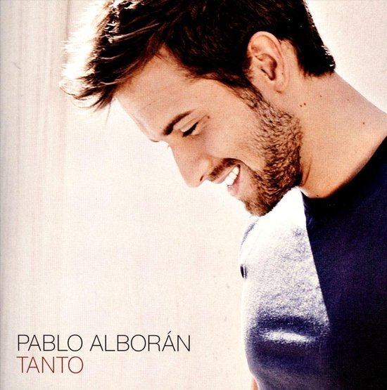 Tanto, Pablo Alboran | CD (album) | Muziek | bol.com