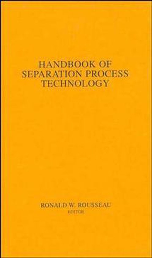 Handbook of Separation Process Technology | 9780471895589 | Ronald W ...