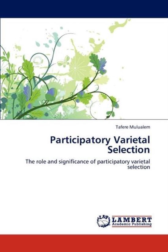 Participatory Varietal Selection, Tafere Mulualem | 9783848497102 ...