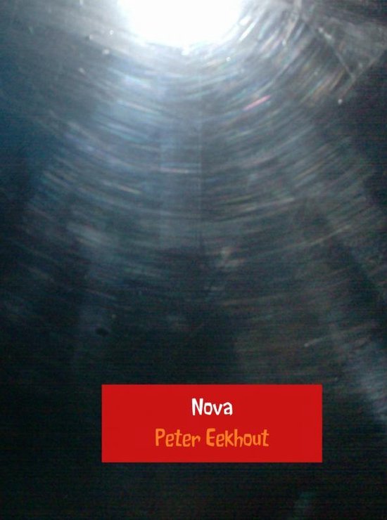 Nova (ebook), Peter Eekhout | 9789402135237 | Boeken | bol.com