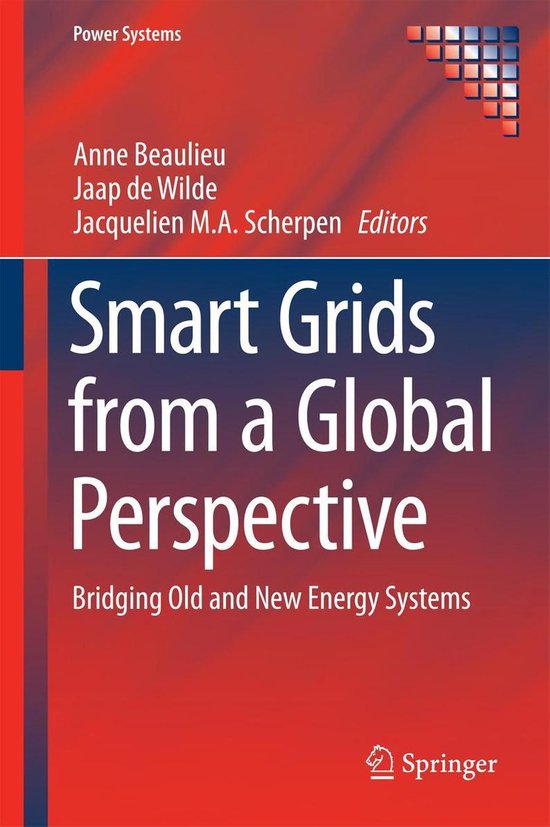 Power Systems - Smart Grids from a Global Perspective (ebook) | 9783319280776 | Boeken | bol