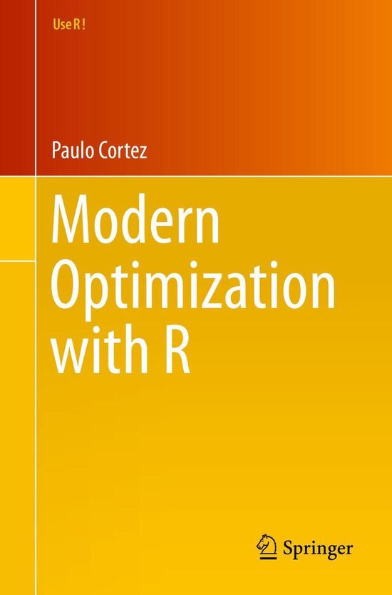 Use R! - Modern Optimization with R (ebook), Paulo Cortez ...