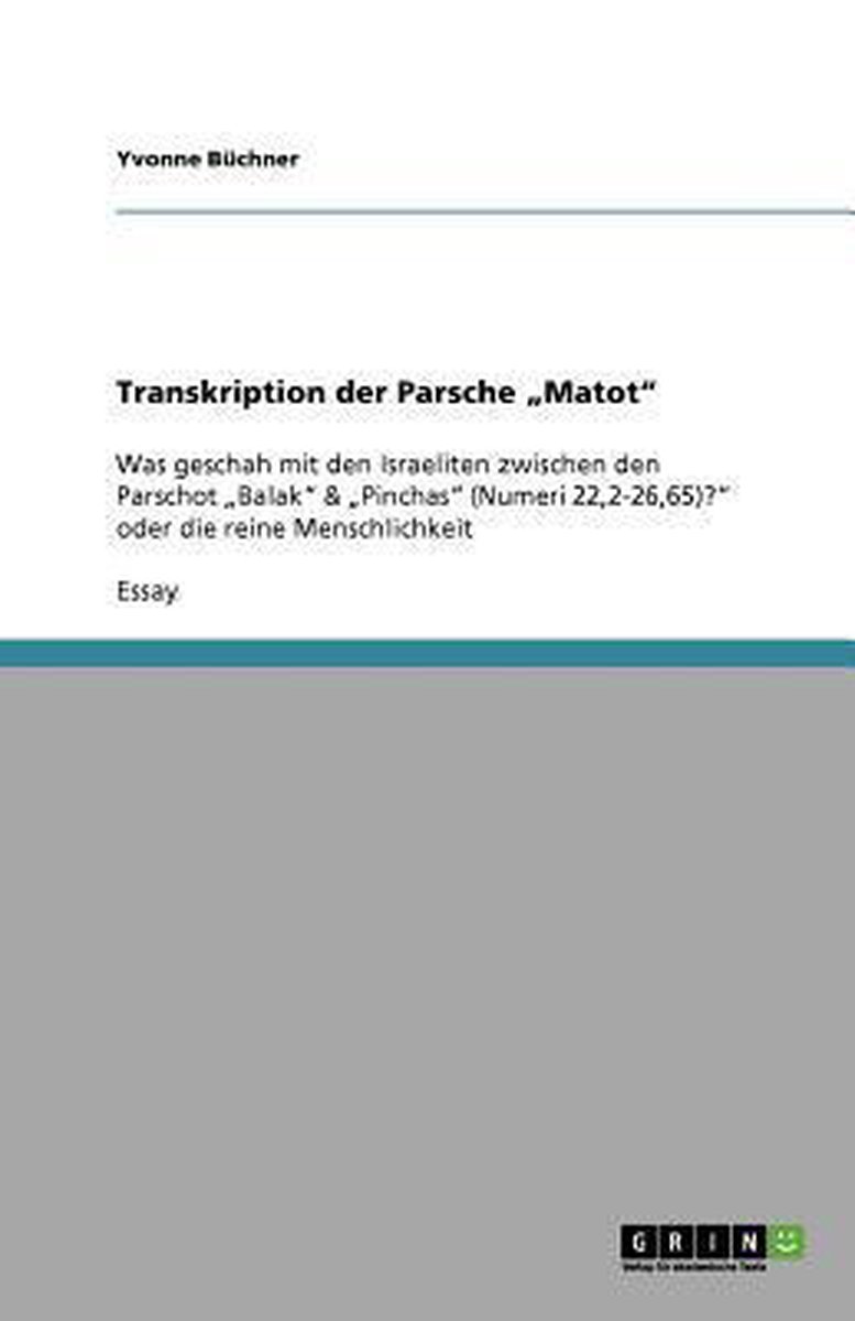Transkription der Parsche "Matot" | 9783640794768 | Yvonne Büchner ...
