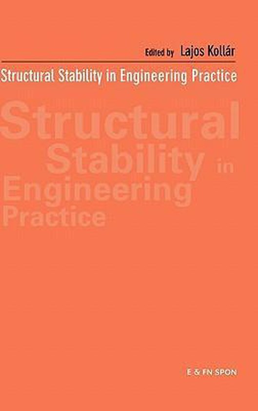 Structural Stability in Engineering Practice | 9780419237907 | Lajos Kollar | Boeken | bol.com