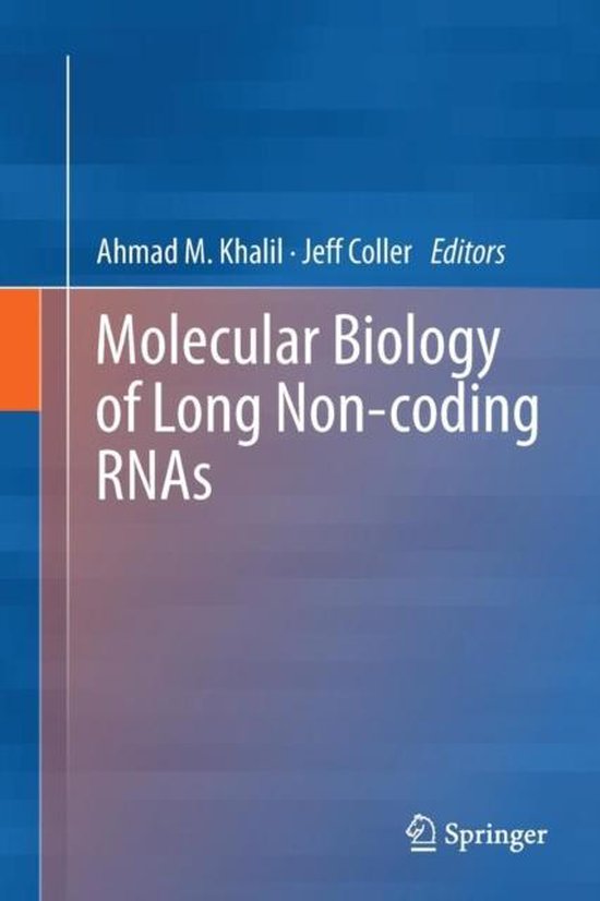 Molecular Biology of Long Non-coding RNAs | 9781493945283 | Boeken ...