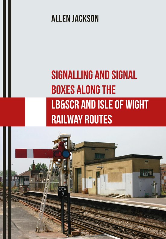 Signalling and Signal Boxes - Signalling and Signal Boxes Along the LB ...