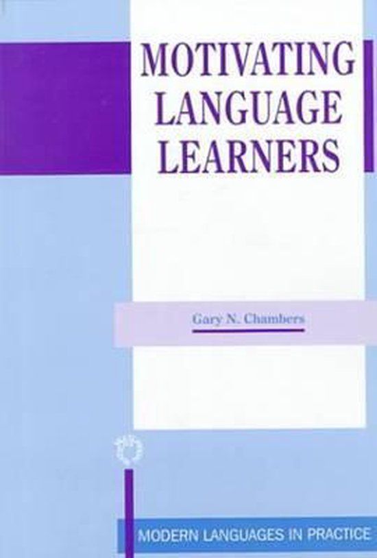 Motivating Language Learners | 9781853594489 | Gary Chambers | Boeken | bol