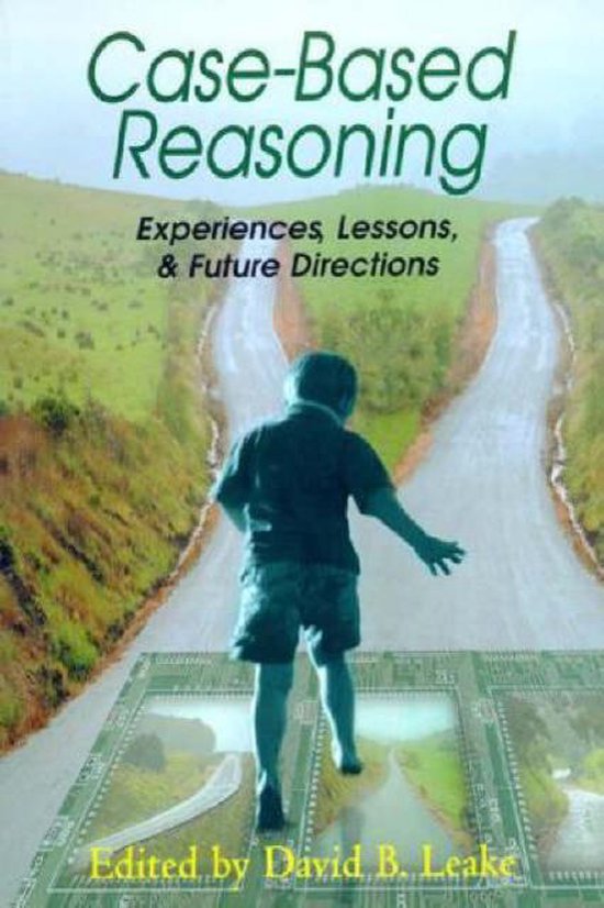 Case-Based Reasoning | 9780262621106 | David B Leake | Boeken | bol.com