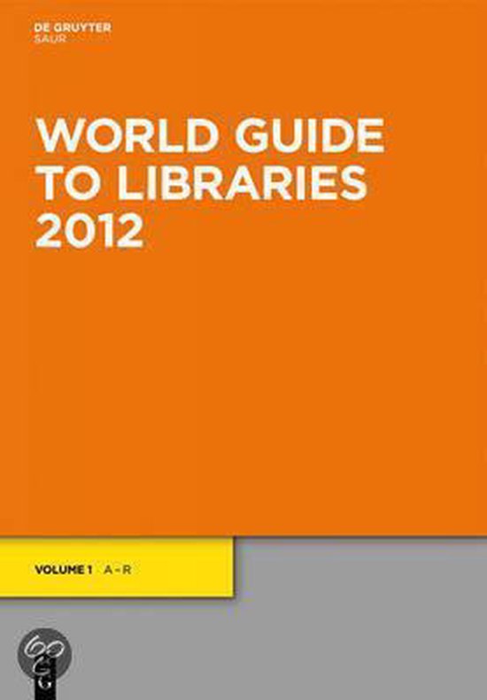 World Guide to Libraries 2012 | 9783110235487 | Boeken | bol