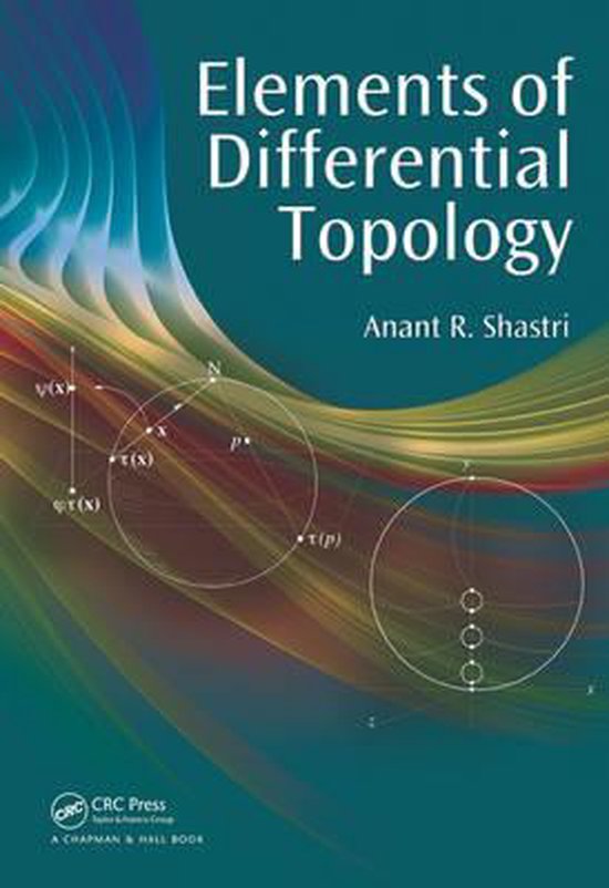 Elements of Differential Topology | 9781439831601 | Anant R. Shastri ...